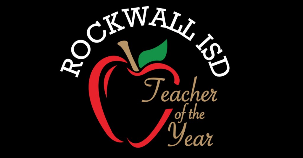 Rockwall ISD names 2017 Teachers of the Year nominees – Blue Ribbon News