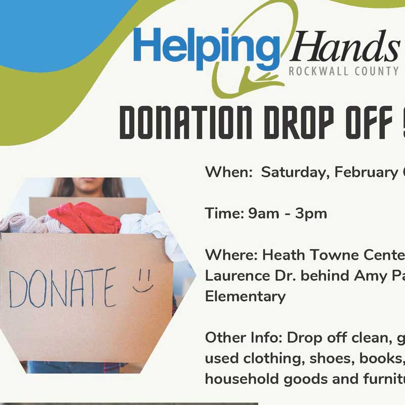Rockwall County Helping Hands donation drop off day scheduled Feb. 6 ...