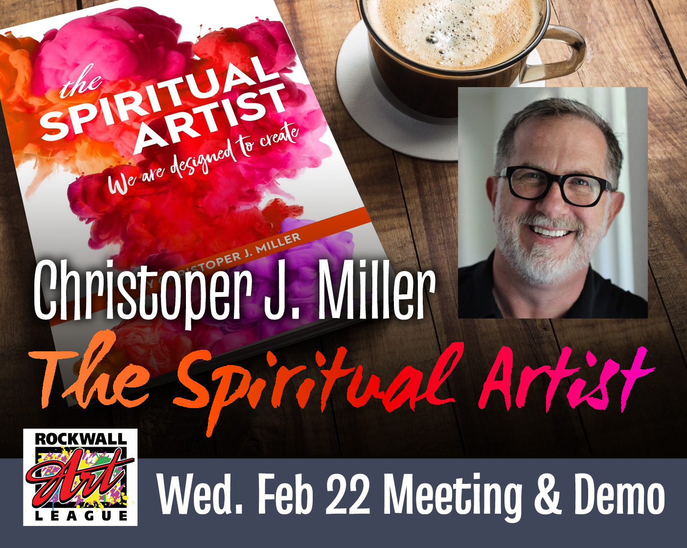 Rockwall Art League to welcome speaker, artist CJ Miller: author of The ...