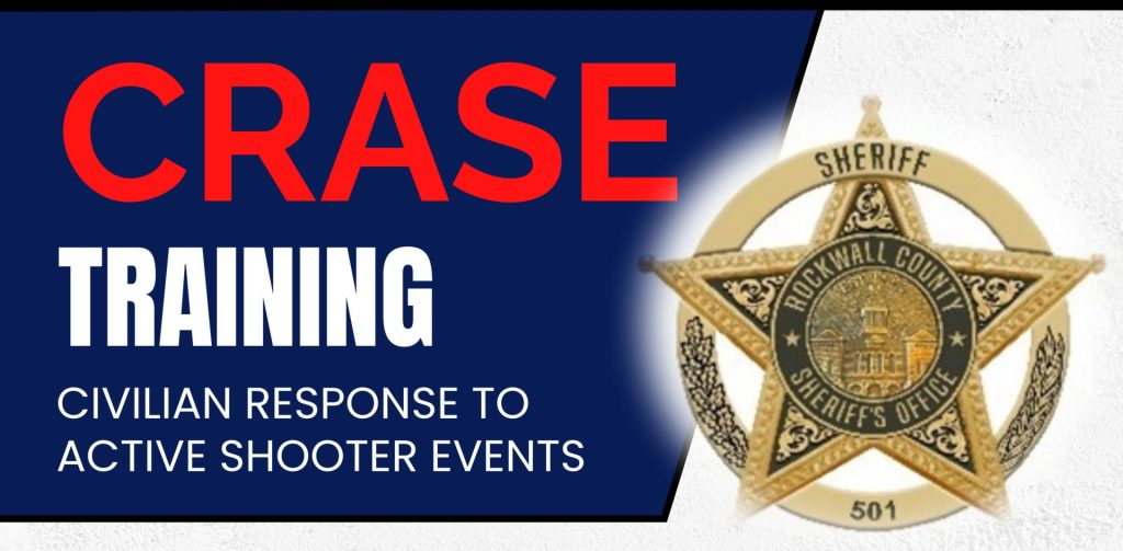 CRASE Training offered by Rockwall County Sheriff’s Office – Blue ...