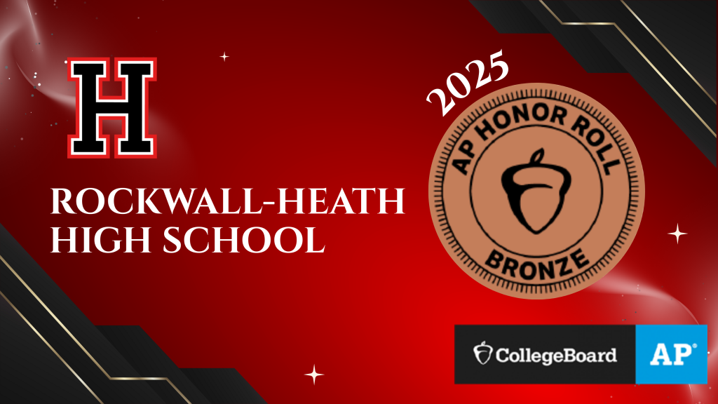 Rockwall-Heath High School Named to 2025 AP School Honor Roll at Bronze ...